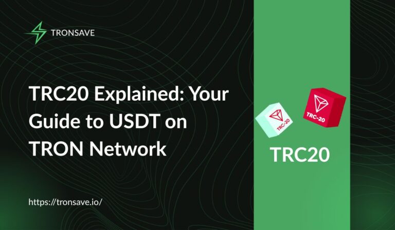 TRC20 Explained: Your Guide to USDT on TRON Network - Tronsave Blog | TRON Energy and Bandwidth ...