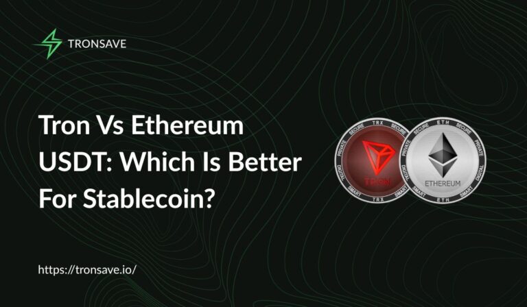 Tron Vs Ethereum USDT: Which Is Better For Stablecoin? - Tronsave Blog | TRON Energy and ...